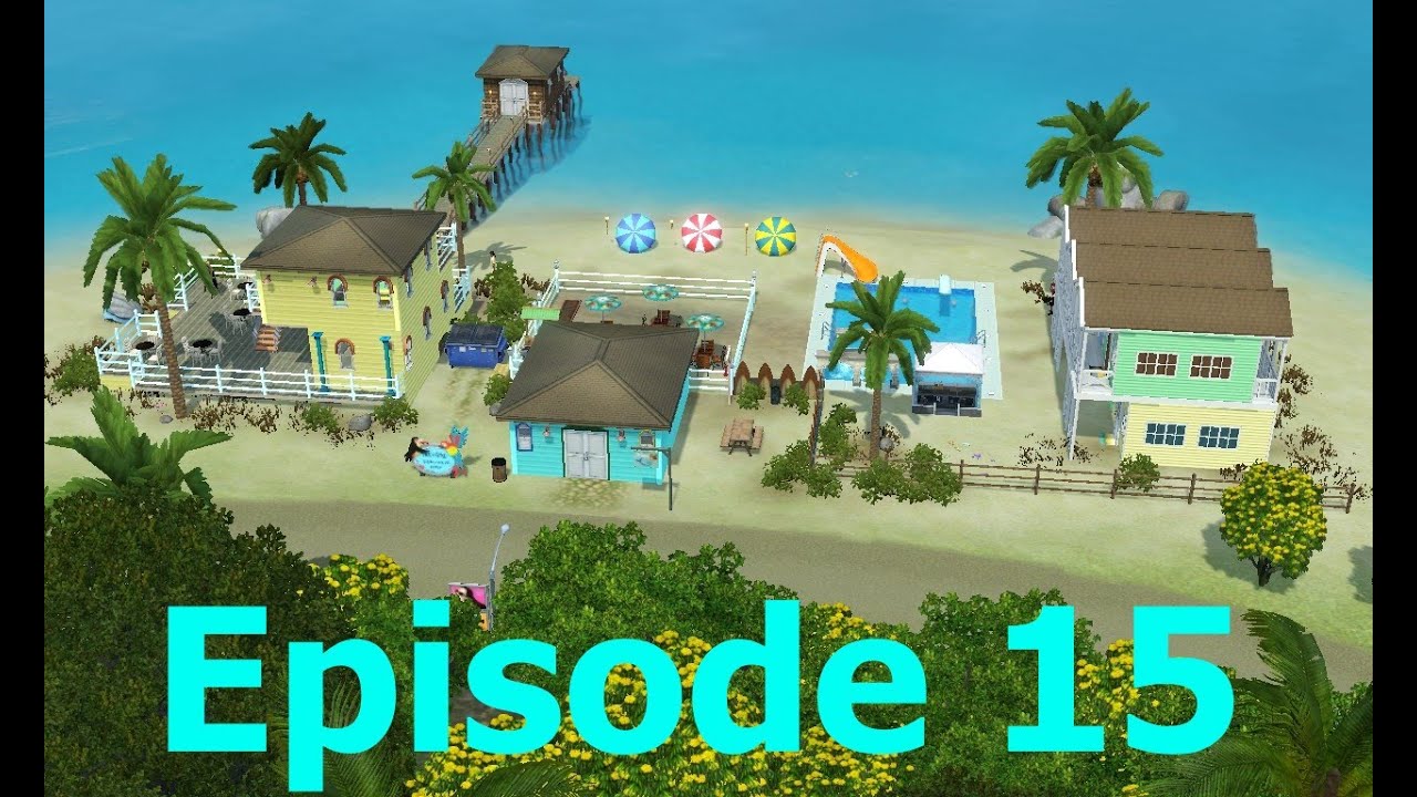 Let's Play The Sims 3|| Island Paradise|| Episode 15 - Hobart's ...