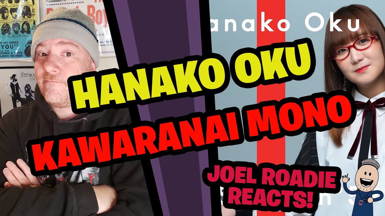 Hanako Oku - Kawaranai Mono / THE FIRST TAKE - Roadie Reacts - YouTube