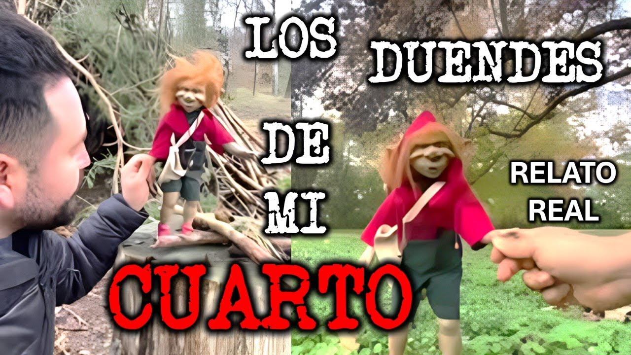 LOS DUENDES DE MI CUARTO - RELATOS DE TERROR Y MIEDO | Leyendas e ...