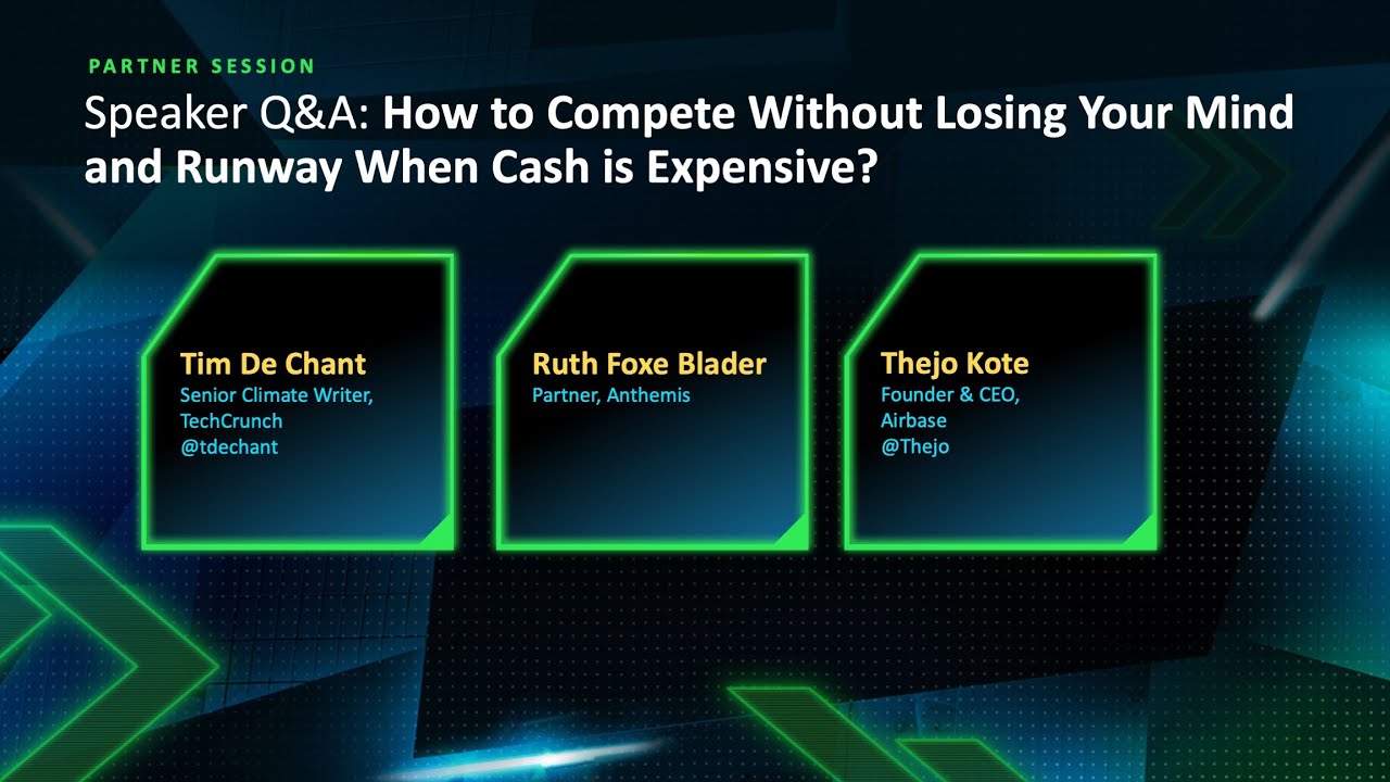 Speaker Q&A: How to Compete Without Losing Your Mind and Runway when Cash is Expensive? - YouTube