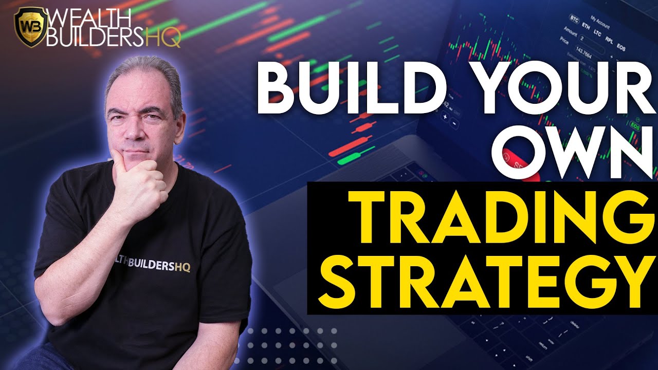 How To Create Your Own Trading Strategy (all details included) - YouTube