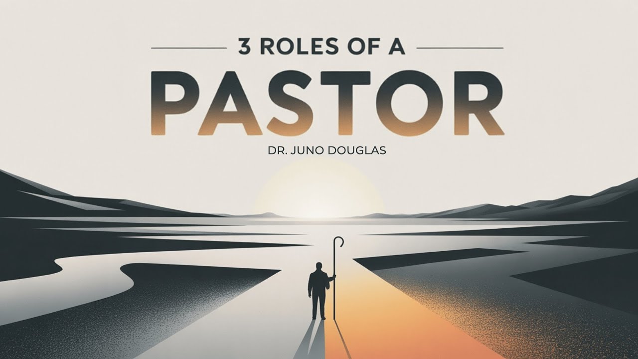 3 Roles Of A Pastor - YouTube