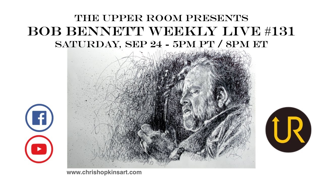 Bob Bennett Weekly Live No. 131 (9/24/22) (UR Presents) (1-of-2) - YouTube