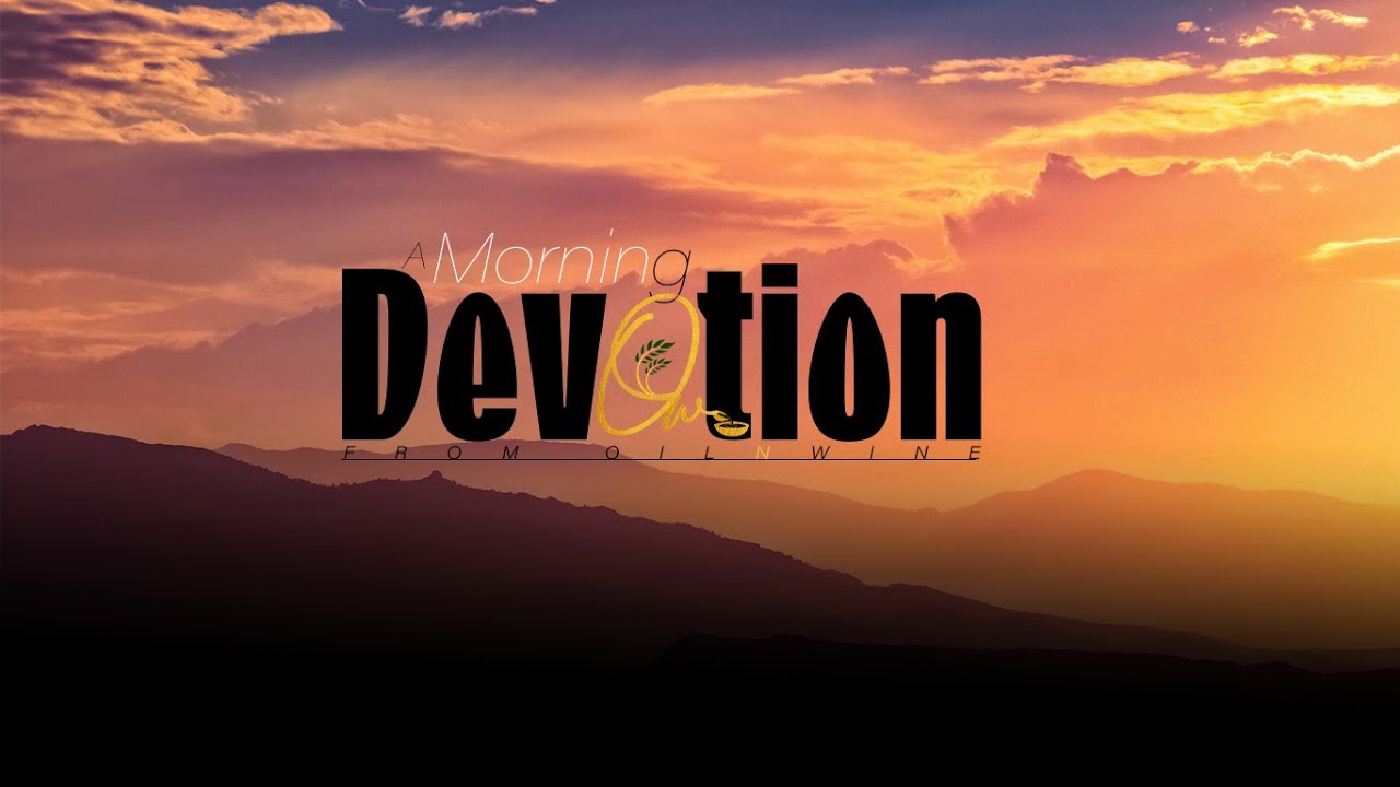 A Morning Devotion - Feb 13 - YouTube