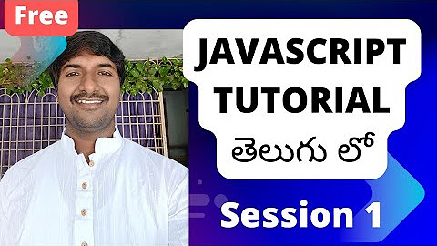 JavaScript Full Tutorial in Telugu - YouTube