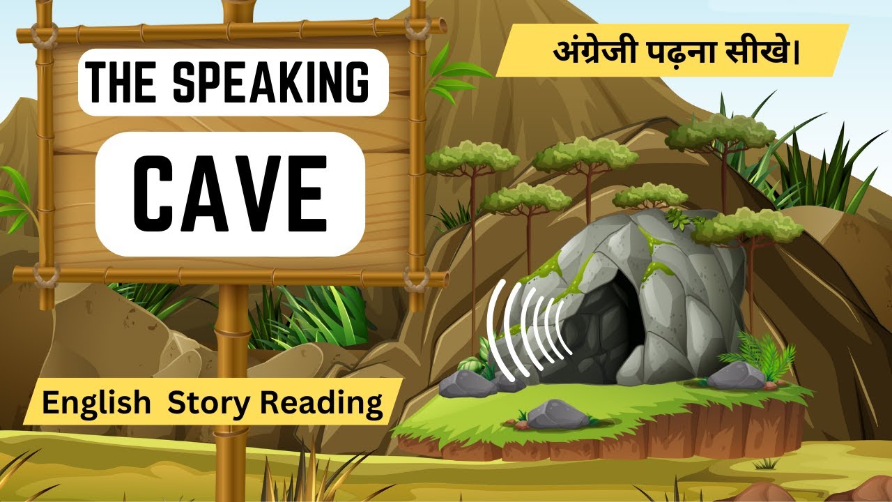 The Speaking Cave | English Story Reading | Learn English From Story ...