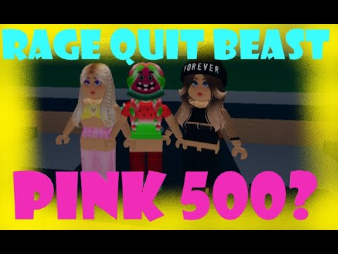 Rage Quit Beast.. Can humbledpinks get 500? - YouTube