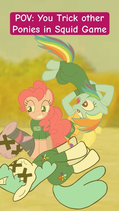 MLP You Tricked Other Ponies in Squid Game #2danimation #mlp #sigmaboy #squidgame - YouTube