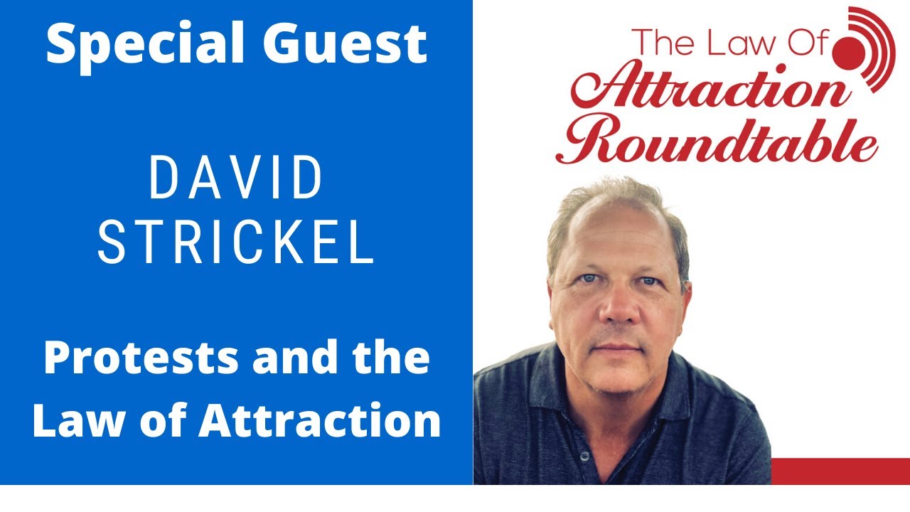 Protests and LOA w/ David Strickel - YouTube