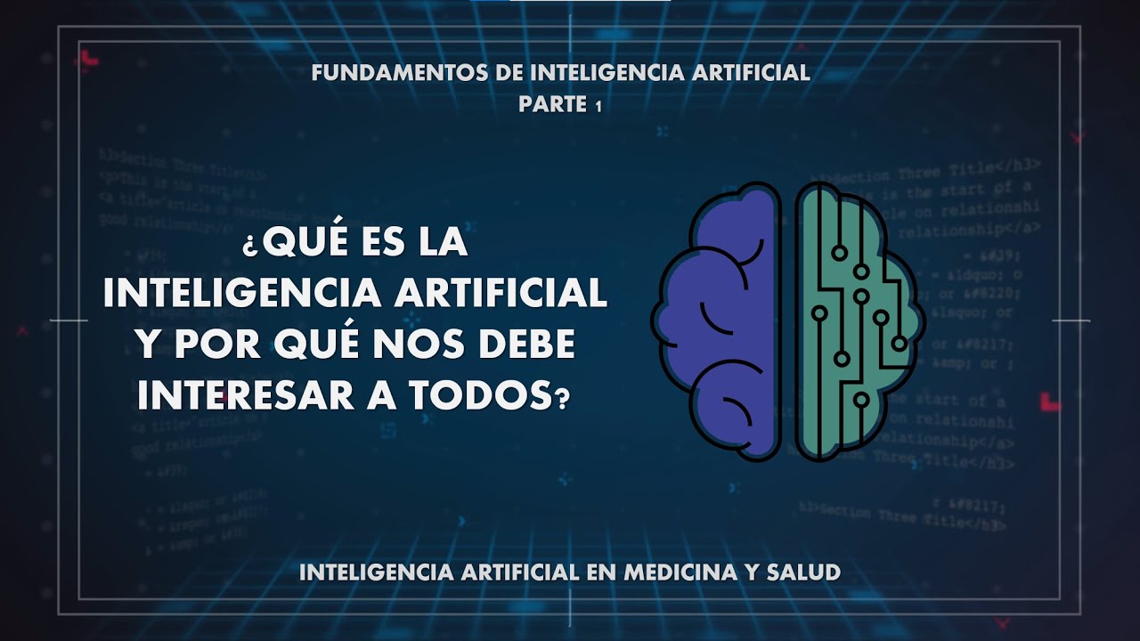 Fundamentos de Inteligencia Artificial (parte 1) - ¿Qué es Inteligencia ...