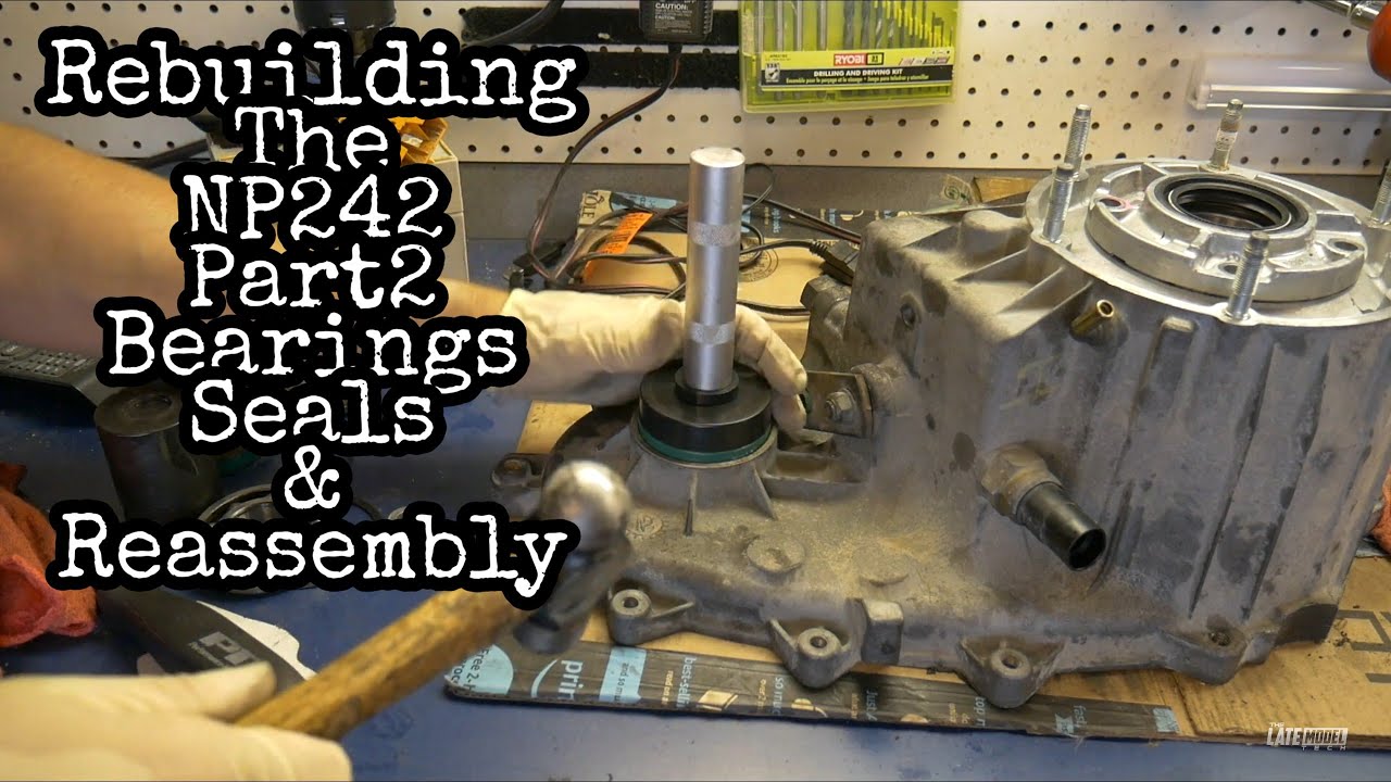 How To Rebuild A NP242 Transfer Case Part 2 Bearings Seals And