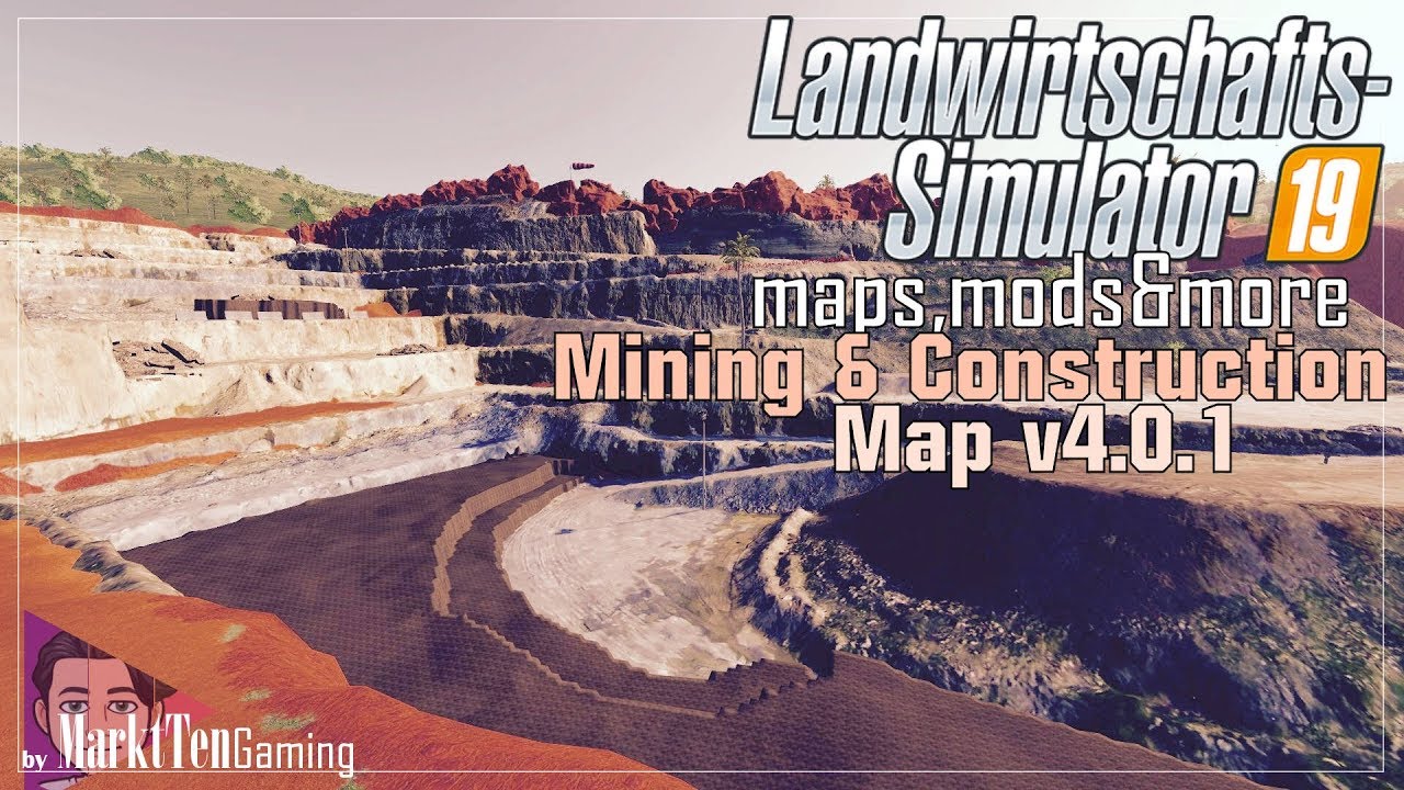 LS 19 - MAPS, MODS & MORE [#33] Mining & Construction Economy Map v0.4. ...