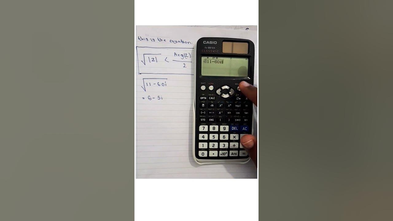 Square Root of a Complex Number (CASIO fx-991EX CLASSWIZ) - YouTube