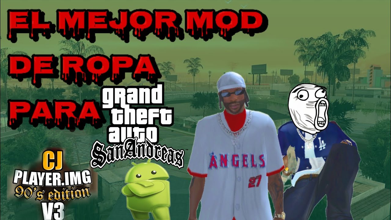 Cómo poner el Mod “CJ 90S EDITION V3” para GTA San Andreas Android ...
