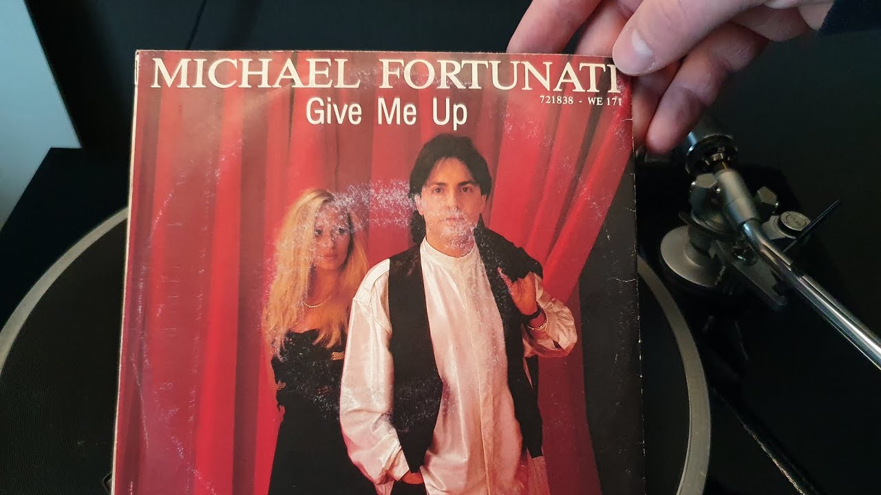 Michael Fortunati : Give me up vinyl 45 tours 1986 - YouTube