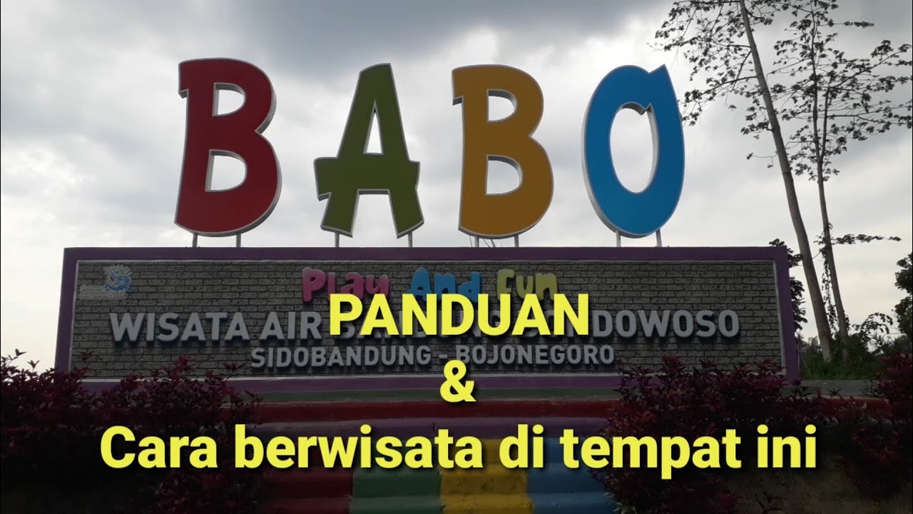Panduan dan cara berwisata di Wisata keluarga Sidobandung BABO ...