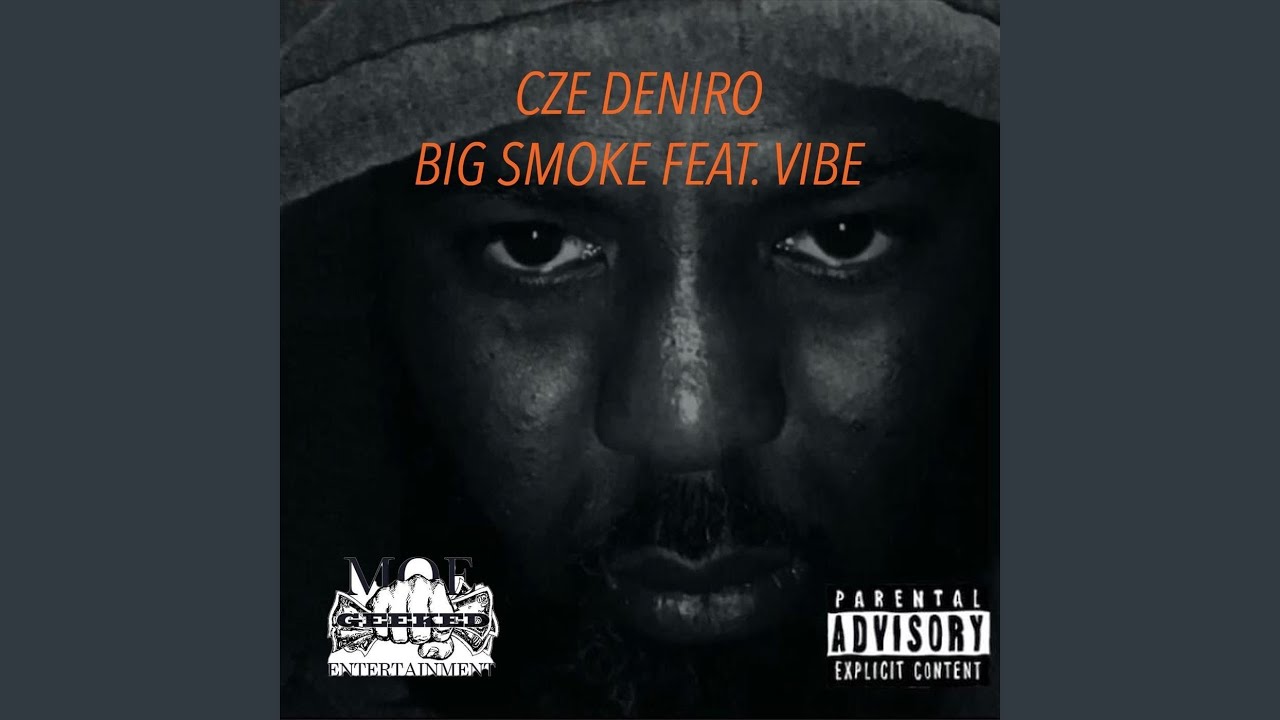 Big Smoke (feat. Vibe) - YouTube
