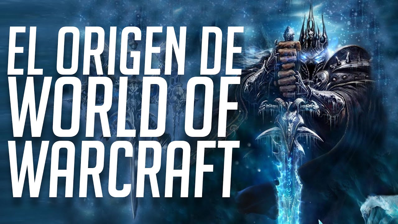 La Historia de World of Warcraft - Documental - YouTube