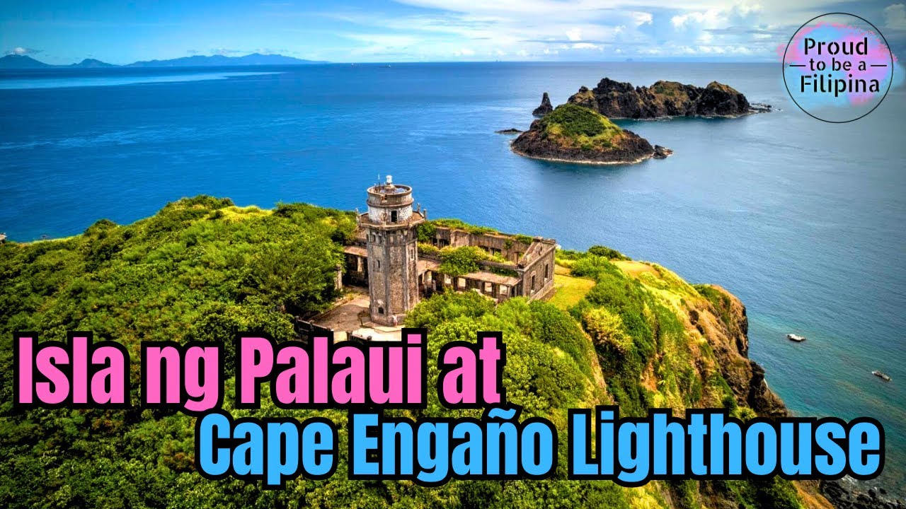 Kasaysayan ng Isla ng Palaui at Cape Engaño Lighthouse - YouTube