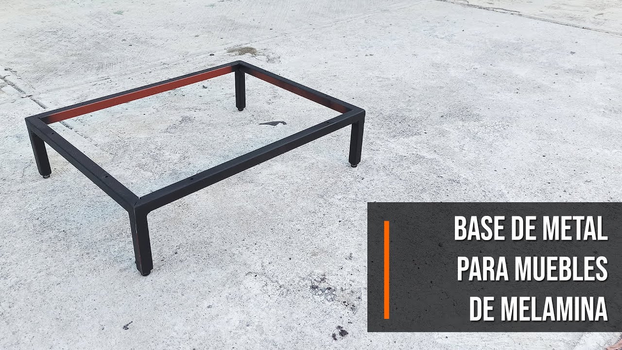 Como hacer una base de metal para muebles de melamina 🔥ESTILO ...