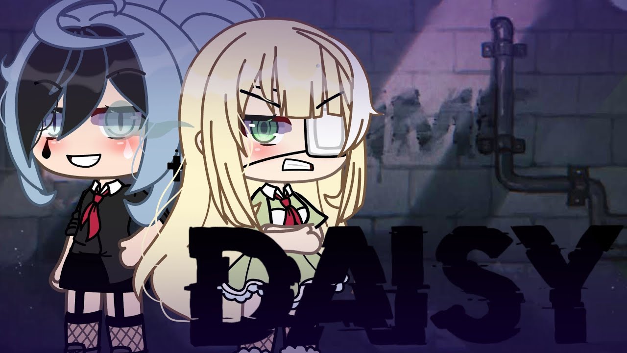 Daisy //GLMV// Gacha life music video ♤
