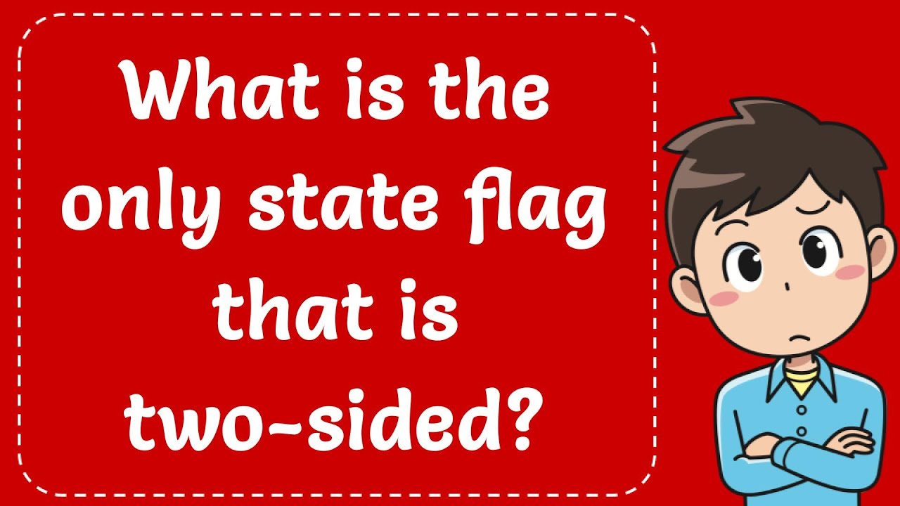 What is the only state flag that is two-sided? Explained - YouTube
