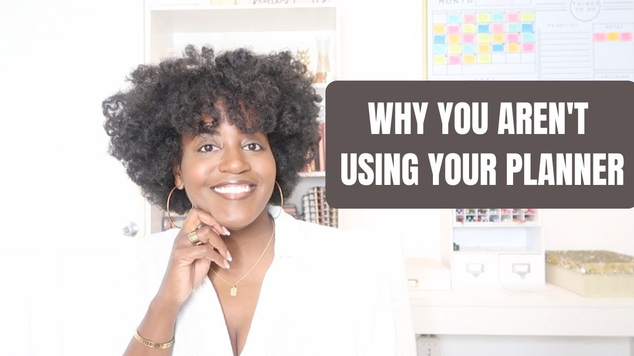 Why You Aren't Using Your Planner #plannertips - YouTube