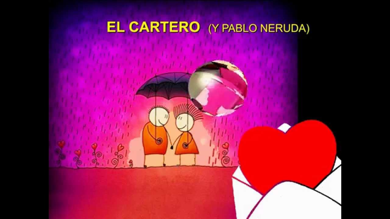 EL CARTERO ( Y PABLO NERUDA), Tema musical del film "IL Postino" - YouTube
