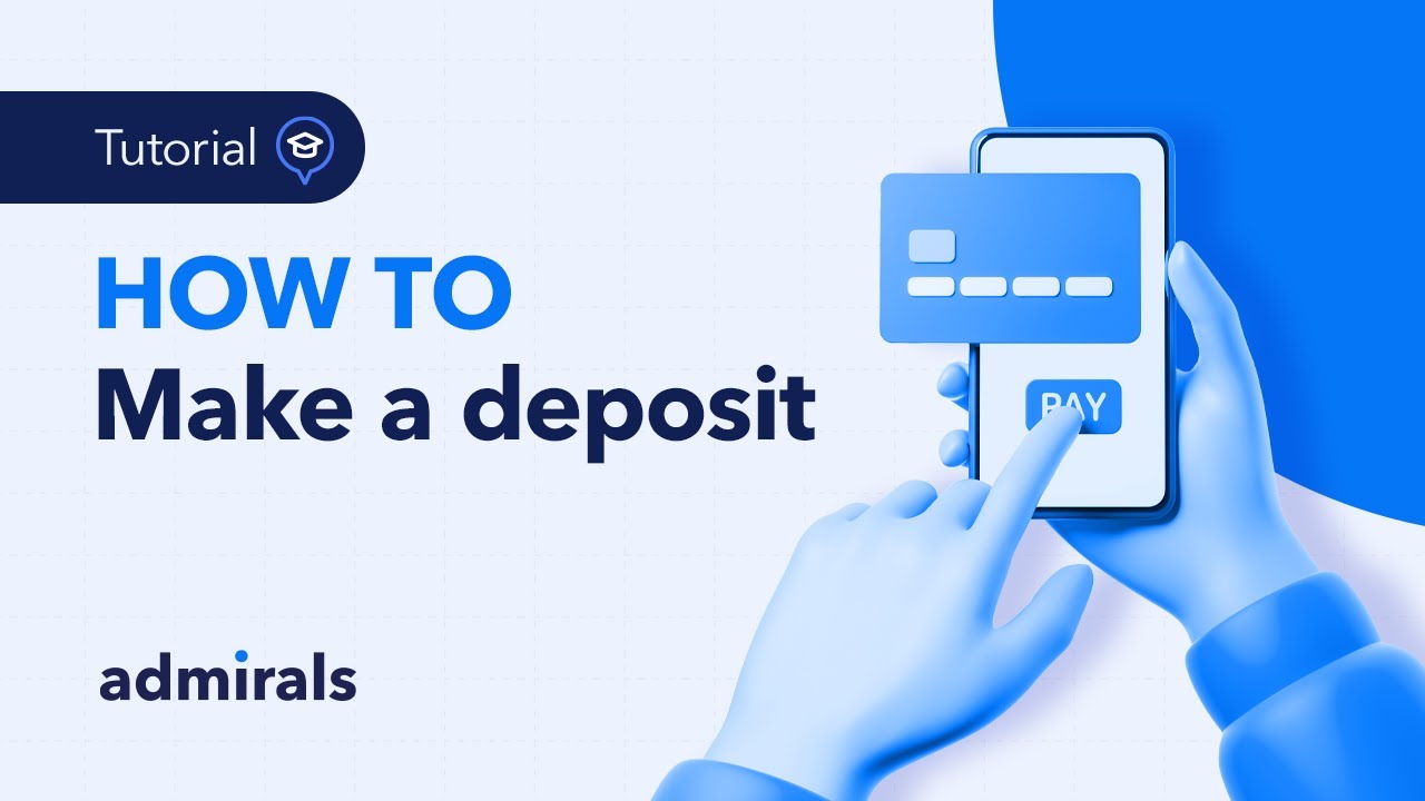Quick Deposits with Admirals - A Tutorial - YouTube