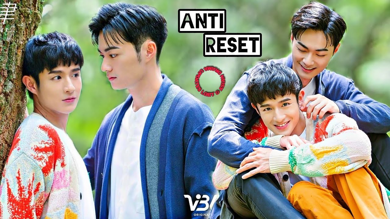 "Anti Reset / 恆久定律", an upcoming Taiwanese bl series cast & synopsis ...