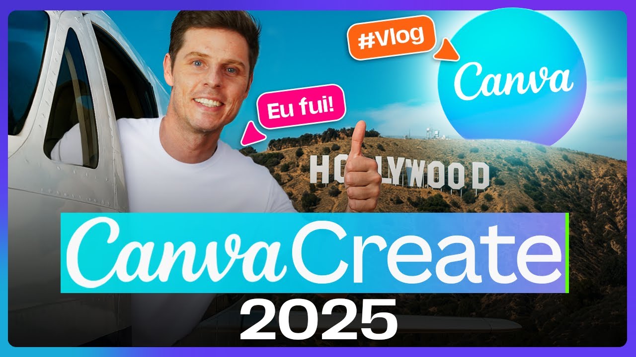EU FUI no Canva Create 2025 em Los Angeles! [Vlog Canva Create 2025] - YouTube