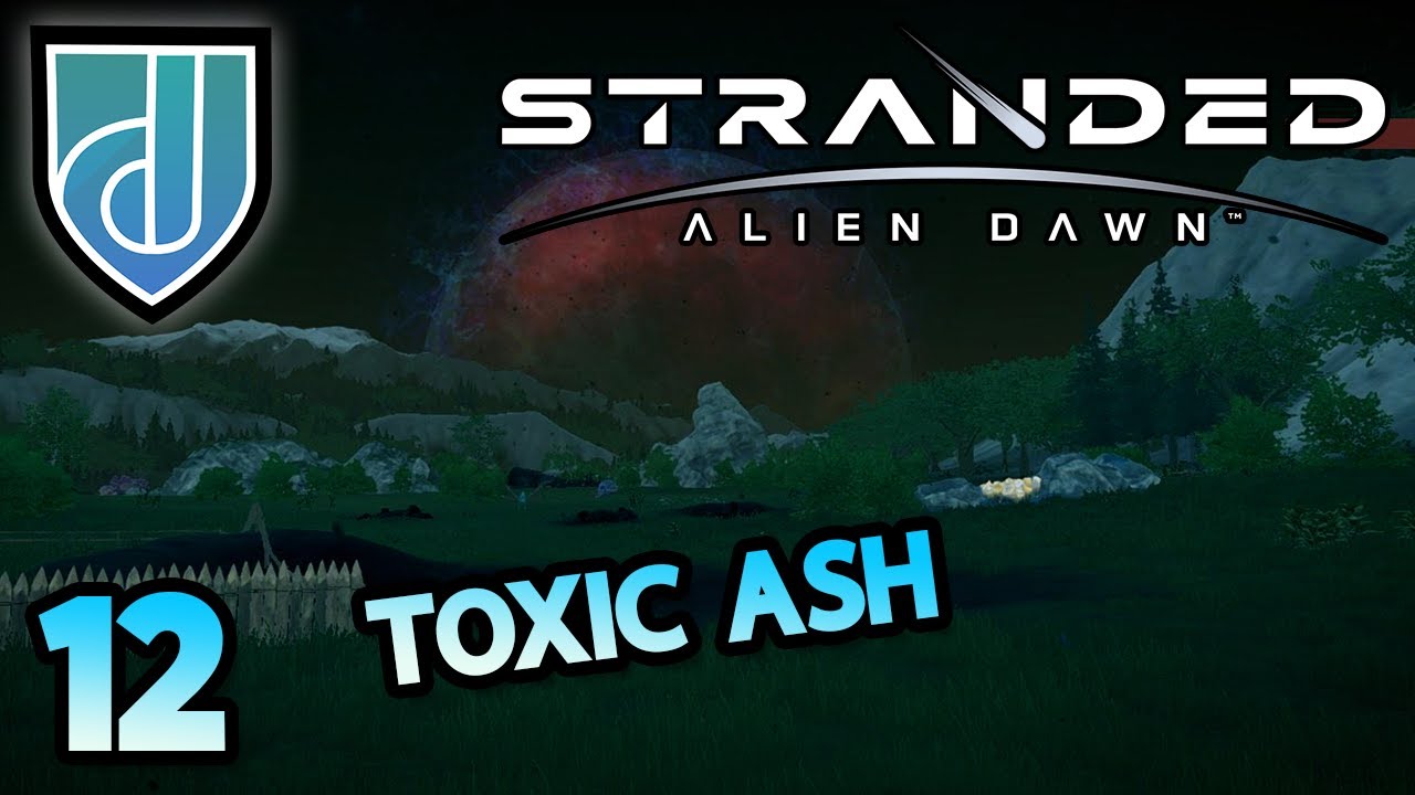 Toxic Ash & Salvaging FOREVER | Stranded: Alien Dawn | S1 Part 12 - YouTube