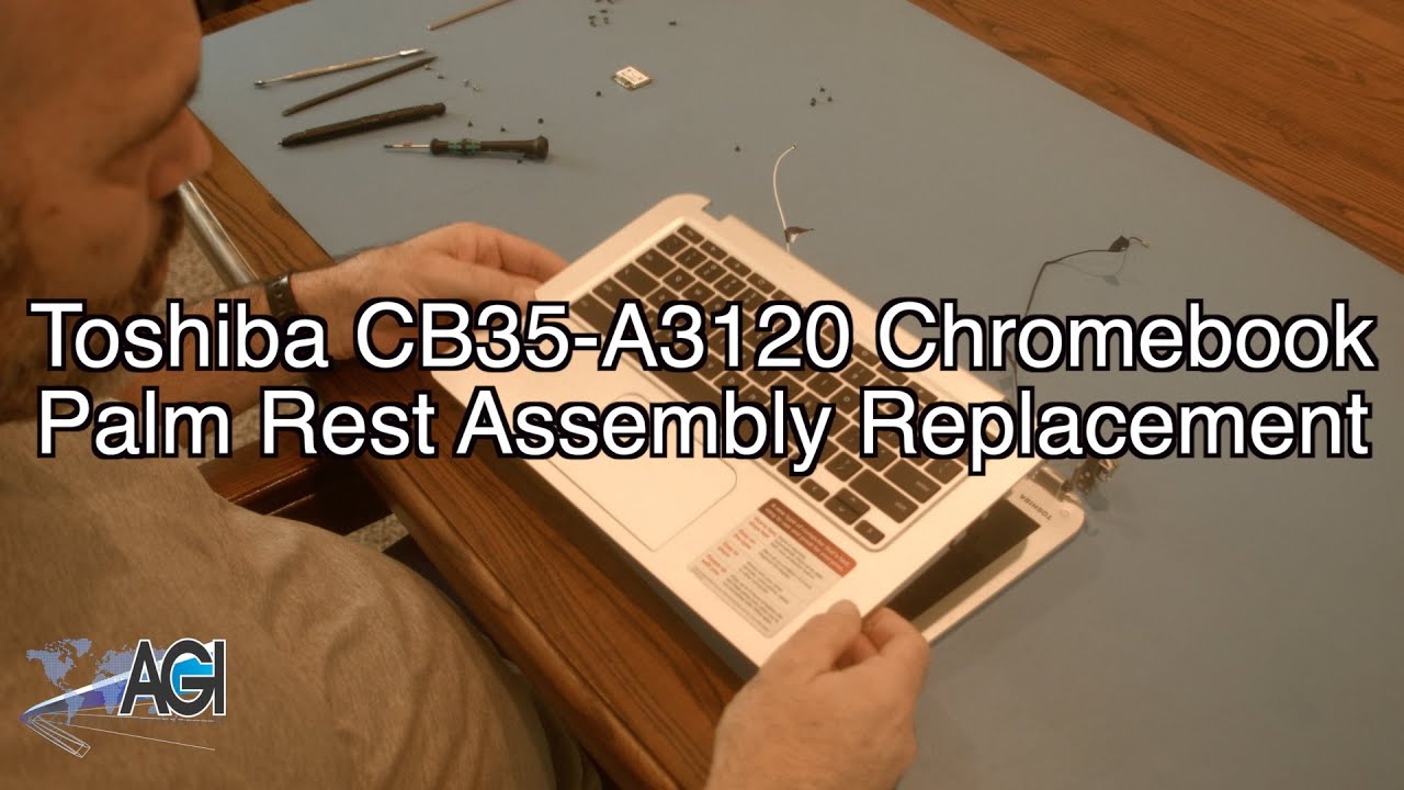 Toshiba Chromebook CB35-A3120 Palm Rest Assembly Replacement - YouTube