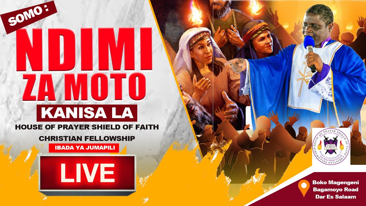 🔴#LIVE: (SOMO): NDIMI ZA MOTO | IBADA YA JUMAPILI - YouTube