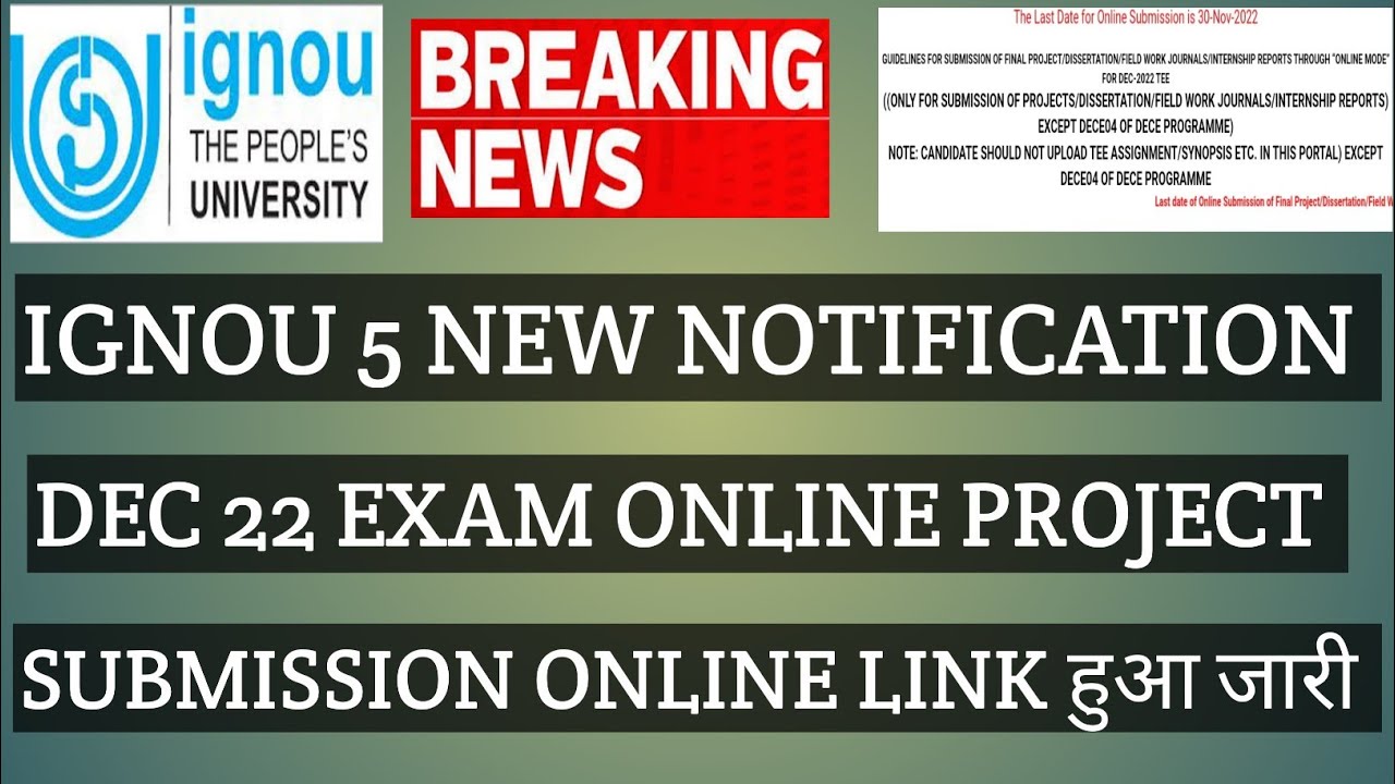 IGNOU BREAKING NEWS ONLINE PROJECT SUBMISSION LINK, ASSIGNMENT ...