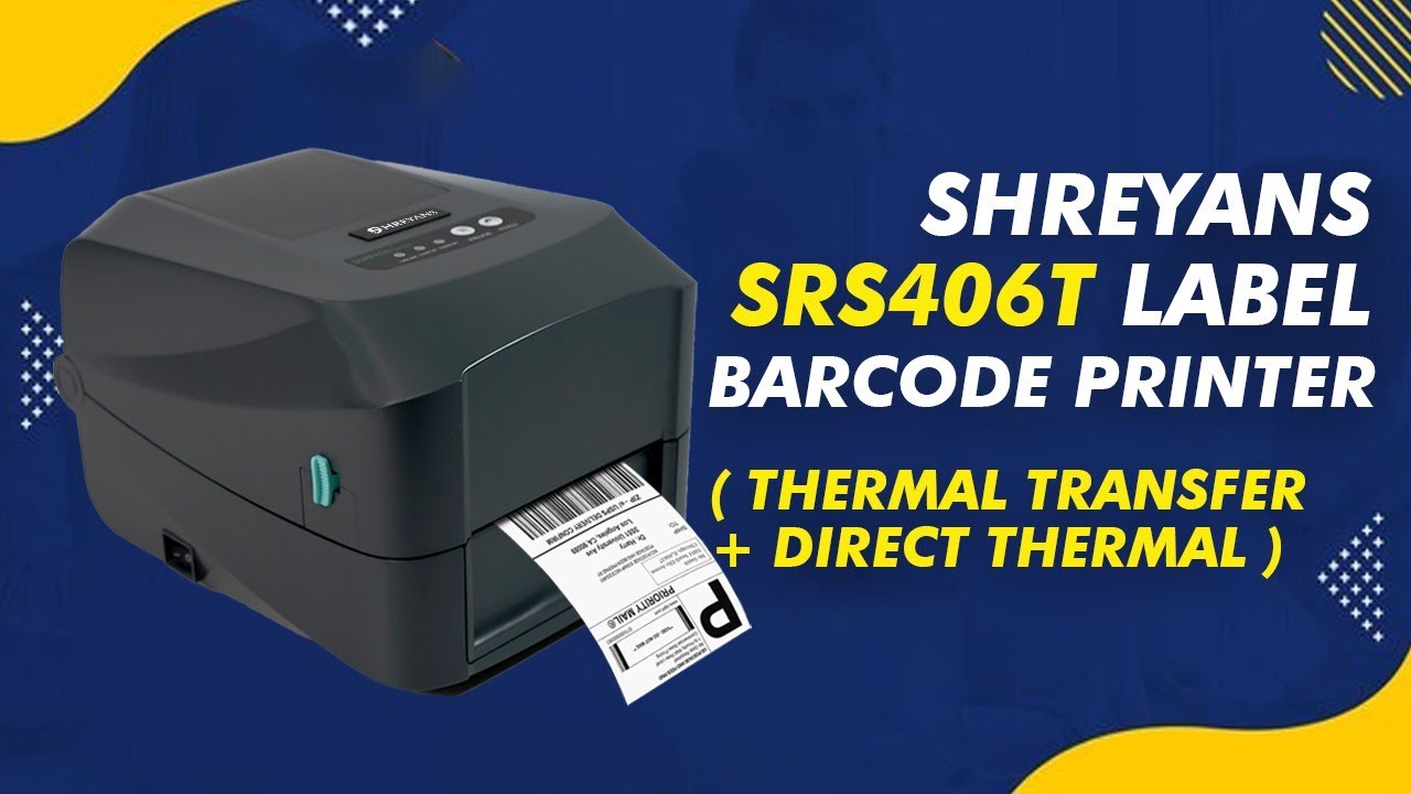 SHREYANS SRS406T Label Barcode Printer (Thermal Transfer + Direct ...