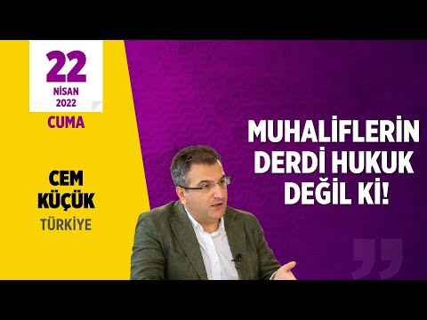 MUHALİFLERİN DERDİ HUKUK DEĞİL Kİ!