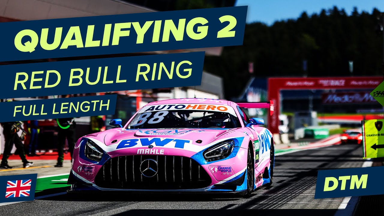 RE-LIVE 🇬🇧 DTM Qualifying 2 - Red Bull Ring | DTM 2022 - YouTube