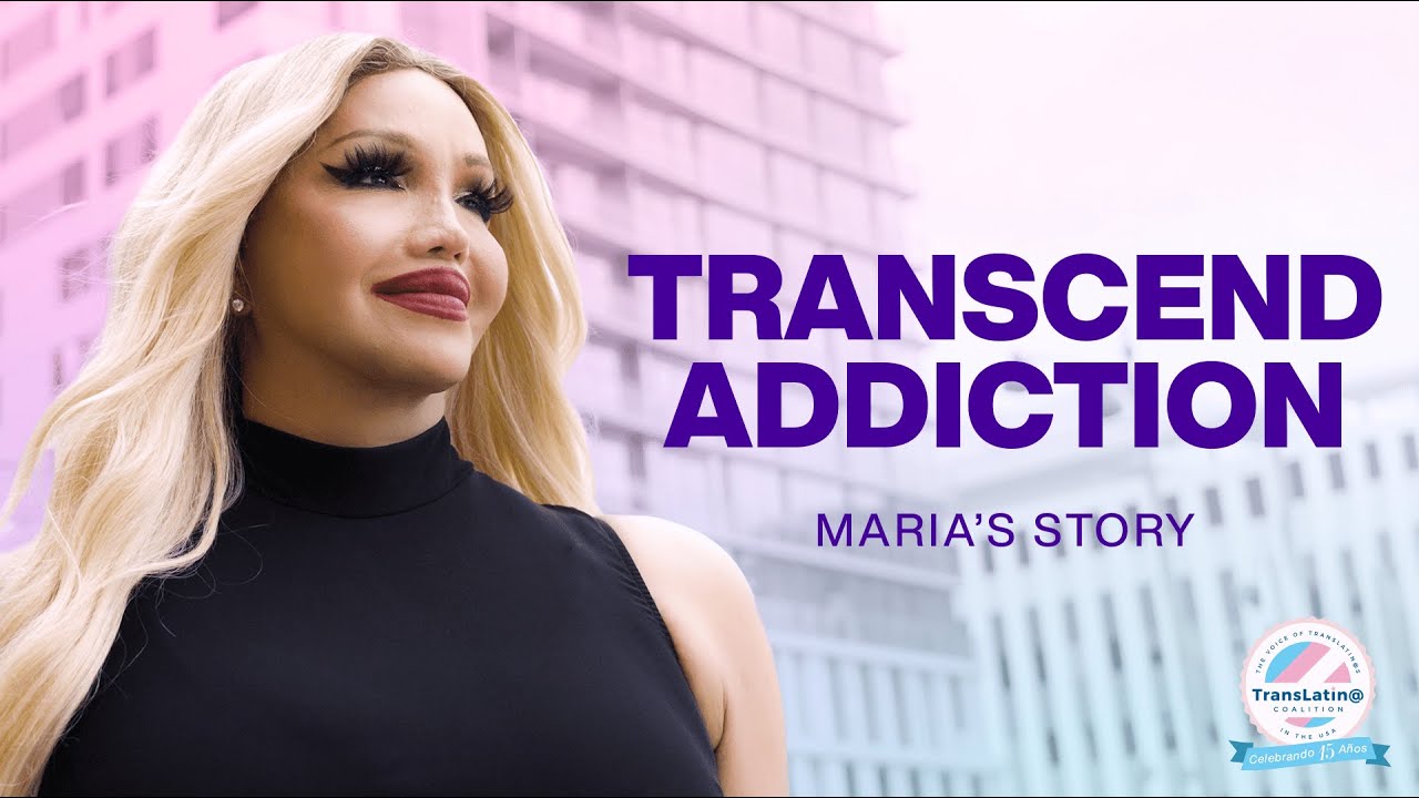 Transcend Addiction - Maria's Story - YouTube