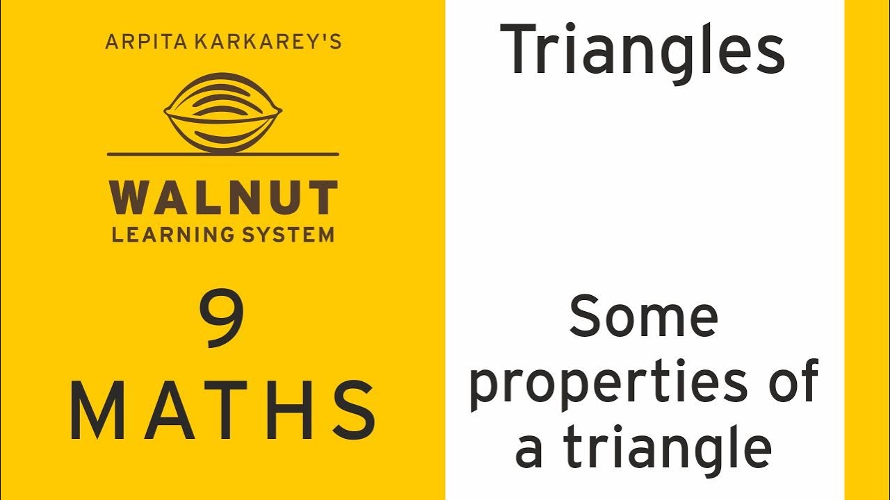 9 Math - Triangles - Some properties of a triangle - YouTube