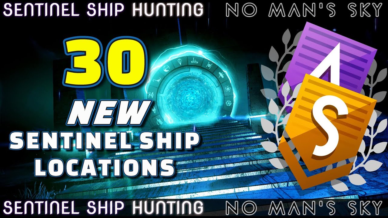 30 NEW Best Sentinel Ship Locations - No Man's Sky Echoes - YouTube