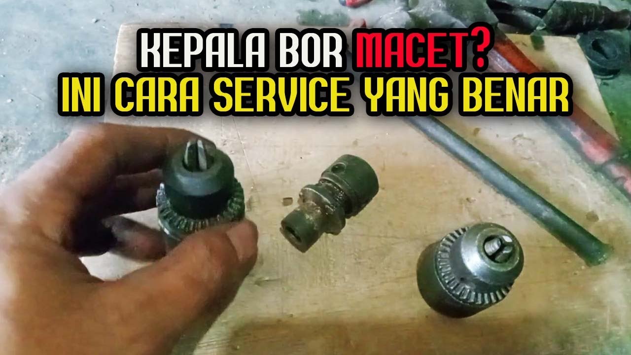 CARA SERVICE KEPALA BOR YANG BENAR! MUDAH & DIJAMIN AWET - YouTube