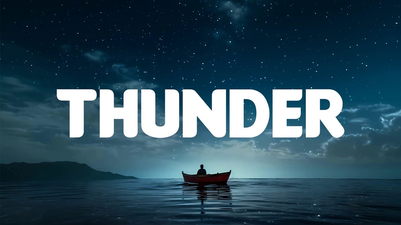 Imagine Dragons - Thunder (Lyrics) - YouTube