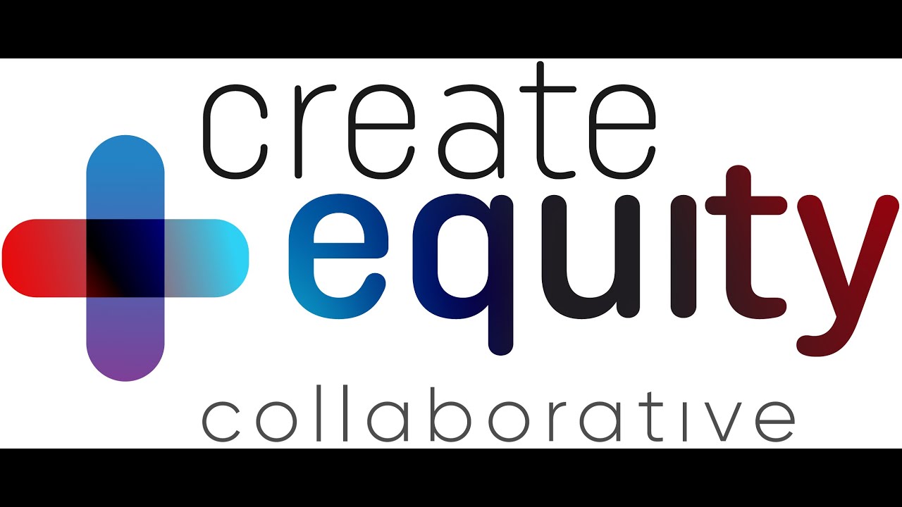 CQII | create+equity Collaborative | Learning Session Video - YouTube