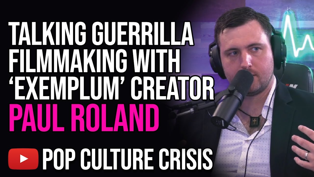 Talking Guerrilla Filmmaking With 'Exemplum' Creator Paul Roland - YouTube