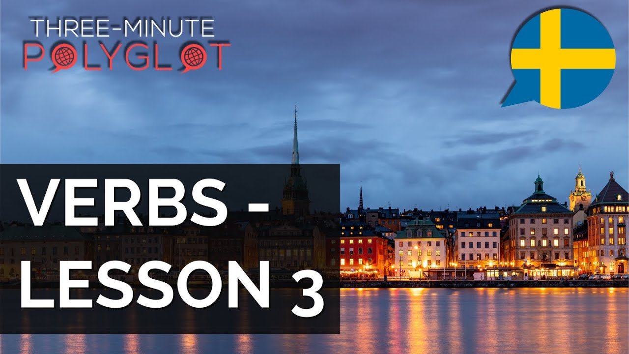 Learn Swedish: Verbs with Conjugation and Examples | Lesson 3 - YouTube
