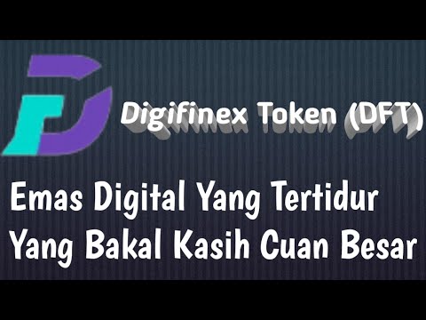 Digifinex Token (DFT) Coin Milik Market Crypto Besar Dunia...Yang Bakal Kasih Kamu Cuan Besar?