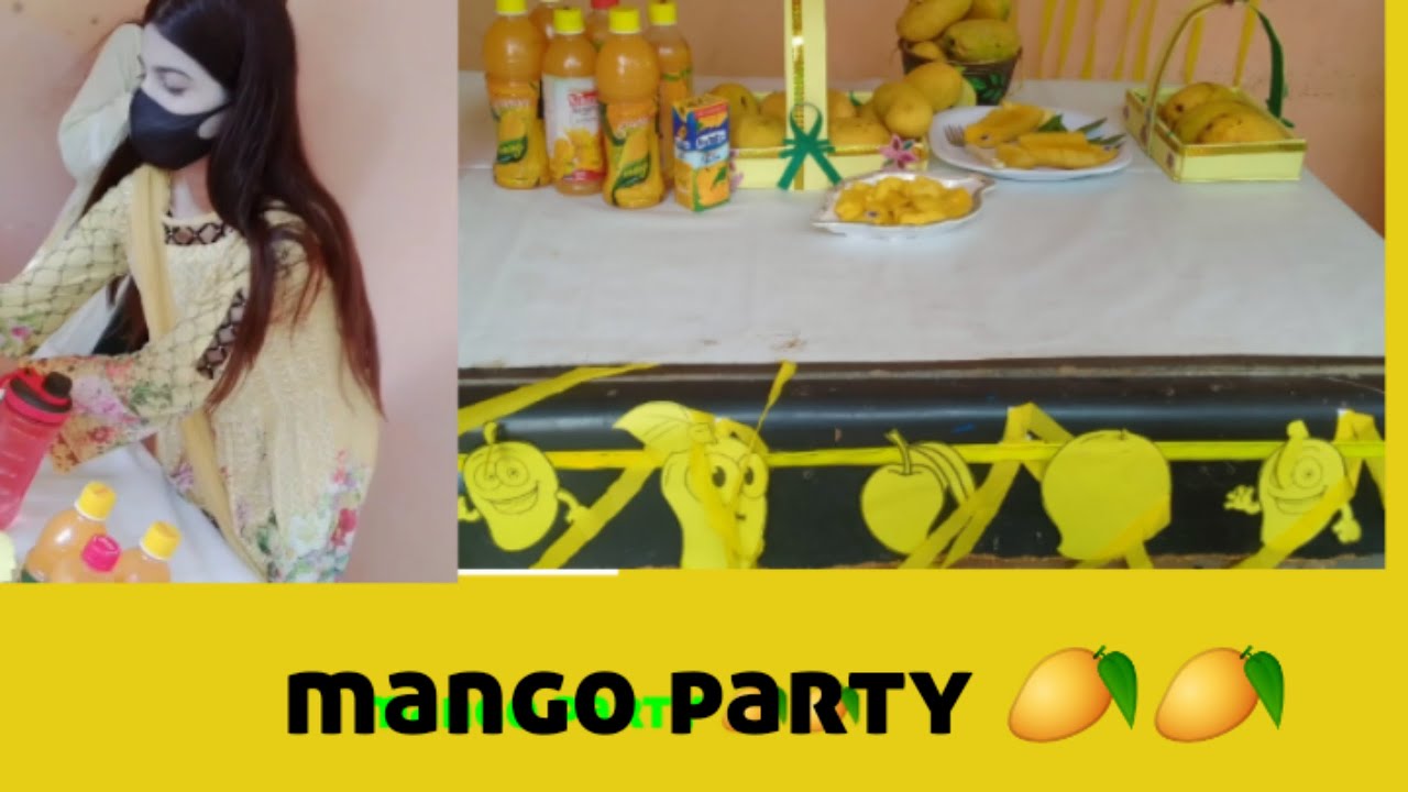 mango party decoration and celebration 2021 - YouTube