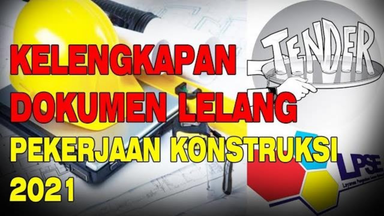 Panduan Membuat Dokumen Penawaran Lelang Lengkap LPSE 2021 - YouTube