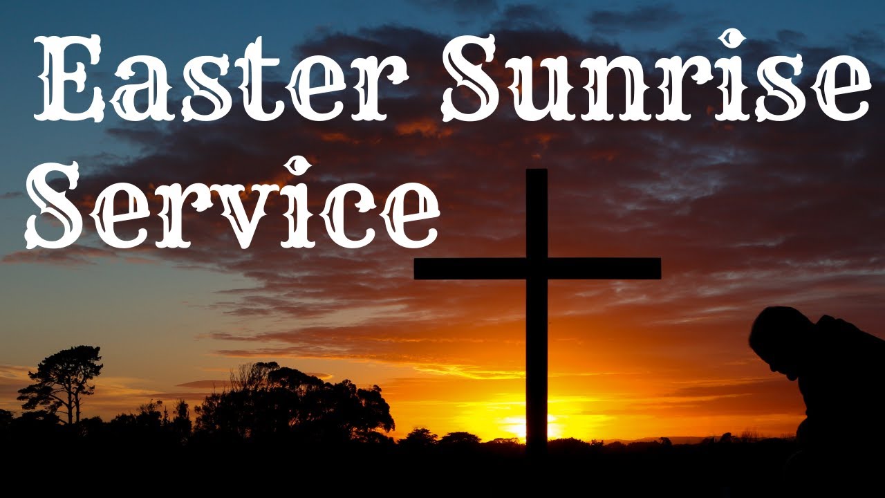 Easter Sunrise Service ( Prayer & Bible Study) - YouTube